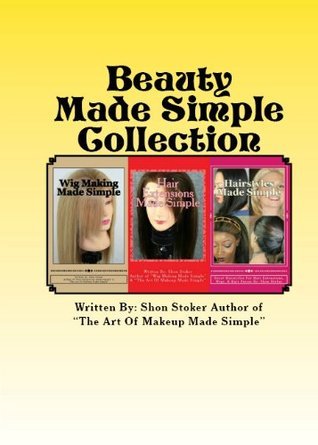 Hair Extensions & Wig Making Made Simple: Beauty Made Simple Collection ...