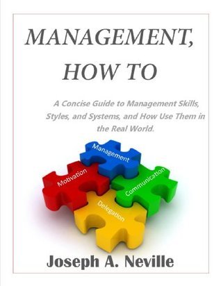 Management, How To: A Concise Guide to Understanding Management Skills ...