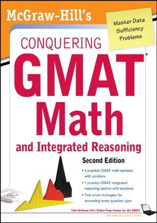 McGraw-Hills Conquering the GMAT Math and Integrated Reasoning by ...