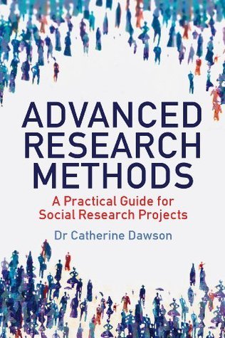 Advanced Research Methods: A Practical Guide for Social Research ...