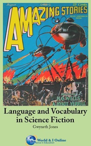 Language and Vocabulary in Science Fiction by Gwyneth Jones | Goodreads