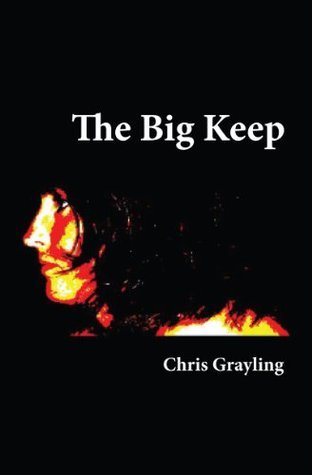 The Big Keep by Chris Grayling | Goodreads