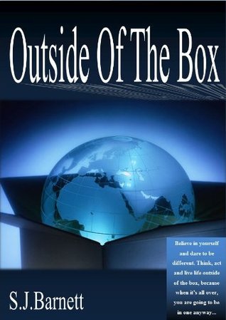 Outside Of The Box by S.j Barnett | Goodreads