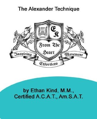 Tai Chi and the Alexander Technique Principles of Good Body Use by ...