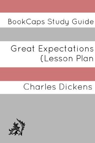 Lesson Plans: Great Expectations by LessonCaps | Goodreads