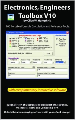 Electronics Engineers Toolbox V10 by Clive W. Humphris | Goodreads