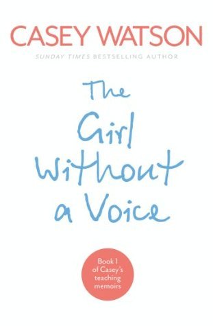 The Girl Without a Voice: Part 2 of 3: The true story of a terrified child whose silence spoke ...