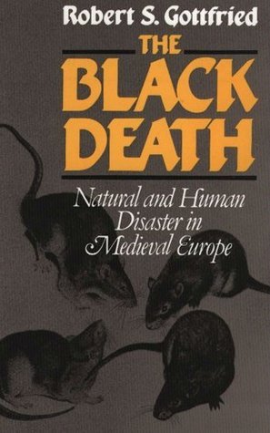 Black Death: Natural and Human Disaster in Medieval Europe by Robert ...