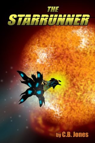 The Starrunner by C.B. Jones | Goodreads