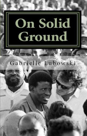 On Solid Ground by Gabrielle Lubowski | Goodreads