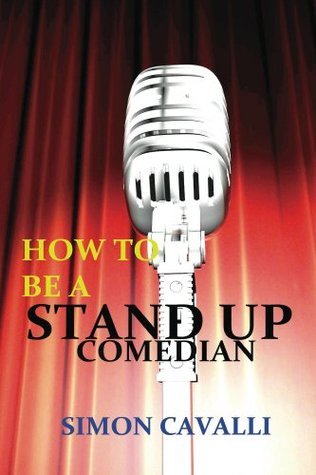 How To Be A Stand Up Comedian - How To Do Stand Up?: The Beginners ...