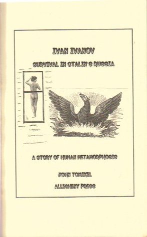 Ivan Ivanov: Survival in Stalin's Russia by John Tomikel | Goodreads