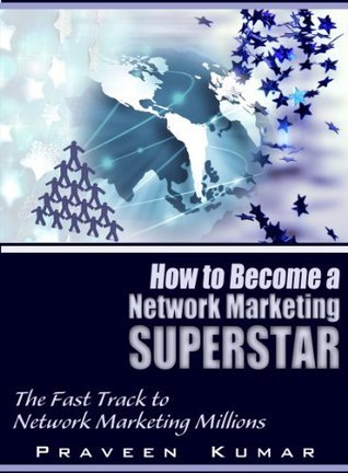How to Become Network Marketing Superstar: Your Network Marketing ...