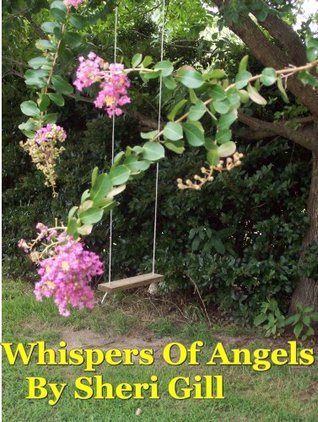 Whispers Of Angels by Sheri Gill | Goodreads
