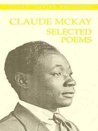 Selected Poems by Claude McKay | Goodreads