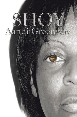 SHOY by Aandi Greenway | Goodreads