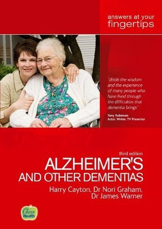 Alzheimer's and Other Dementias: Answers at Your Fingertips by Harry ...