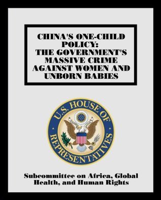 China's One-Child Policy: The Government's Massive Crime Against Women ...