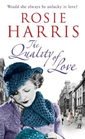 The Quality of Love by Rosie Harris | Goodreads