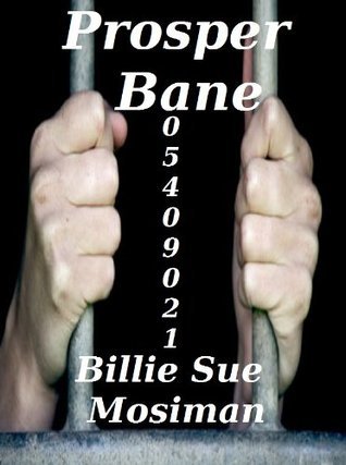 Prosper Bane by Billie Sue Mosiman | Goodreads