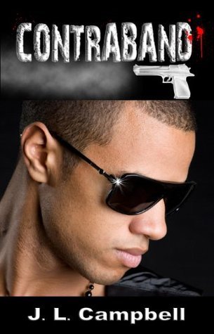 Contraband by J.L. Campbell | Goodreads