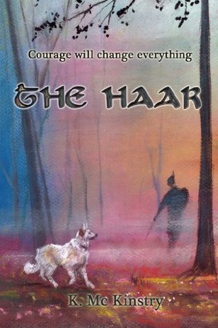 The Haar (The Dalriada Series) by Kathleen McKinstry | Goodreads
