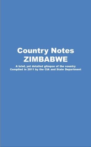 Zimbabwe Country Studies: A brief, comprehensive study of Zimbabwe by ...