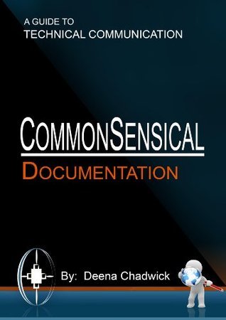 Commonsensical Documentation by Deena Chadwick | Goodreads