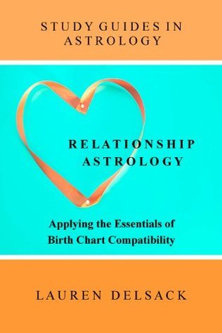 Study Guides in Astrology: Relationship Astrology - Applying the ...