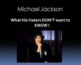 Michael Jackson What His Haters Don't WANT to KNOW ! by Jacqueline ...
