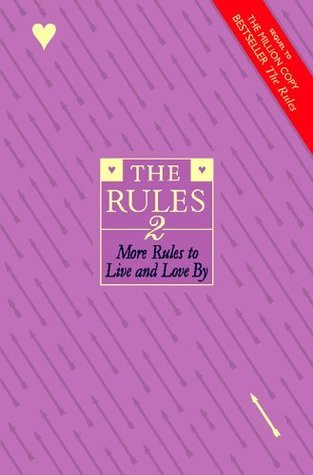 The Rules 2: More Rules to Live and Love By by Ellen Fein | Goodreads