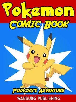 Pokemon Comic Book: Pikachu's Adventure by Warburg Publishing | Goodreads