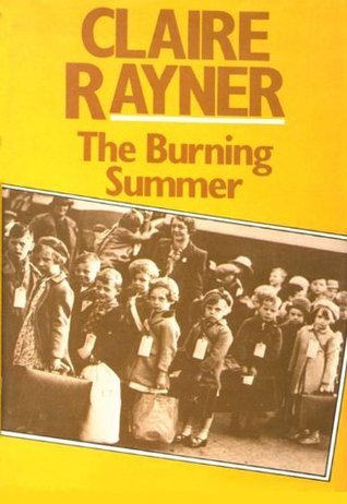 The Burning Summer by Claire Rayner | Goodreads