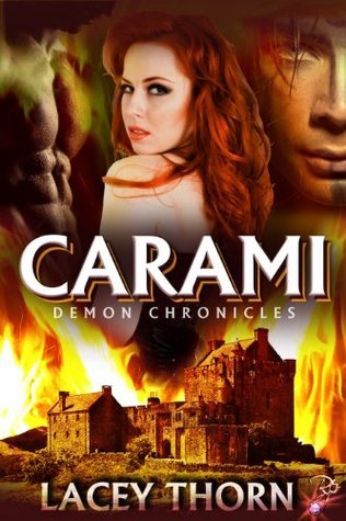 Carami (Demon Chronicles Series, Book Two) by Lacey Thorn | Goodreads