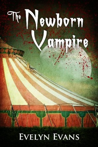 The Newborn Vampire by Evelyn Evans | Goodreads