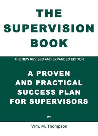 The Supervision Book by Bill Thompson | Goodreads