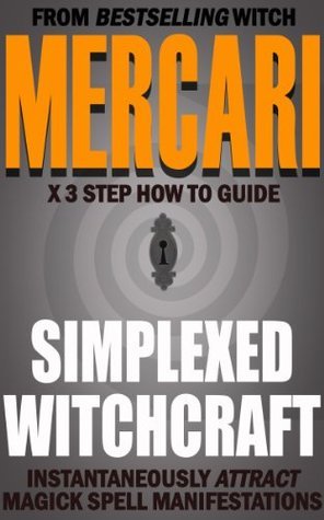 From Best Selling Witch Mercari Simplexed Witchcraft 3 Step How To Guide Instantaneously Attract ...