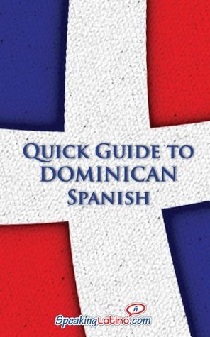Quick Guide to Dominican Spanish by Language Babel | Goodreads