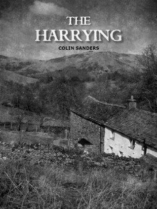 The Harrying by Colin Sanders | Goodreads