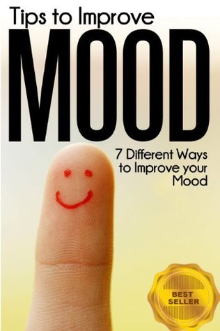 Tips to Improve Mood- 7 Different Ways to Improve your Mood by Shivaram ...
