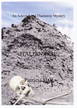 The Italian Girl by Patricia Hall | Goodreads