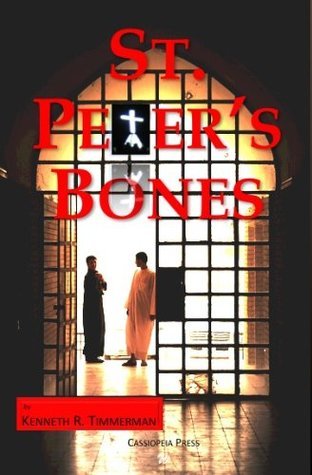 St. Peter's Bones by Kenneth R. Timmerman | Goodreads