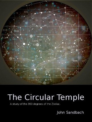 The Circular Temple by John Sandbach | Goodreads