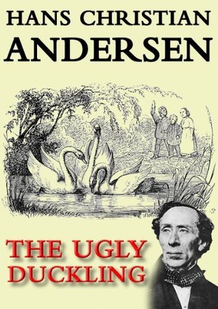 The Ugly Duckling (Translated) by Hans Christian Andersen | Goodreads