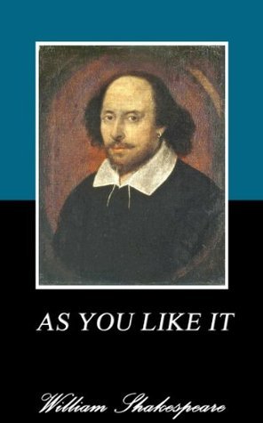 AS YOU LIKE IT (Annotated) by William Shakespeare | Goodreads