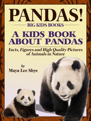 Pandas! A Kids Book About Panda Bears - Facts, Figures and High Quality ...