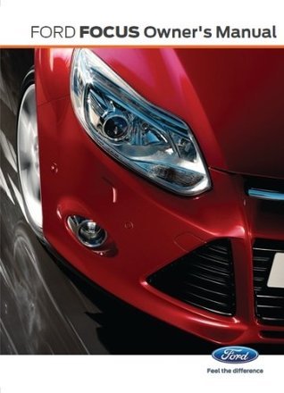 Ford Focus Owner's Manual (Europe) by Ford of Europe | Goodreads