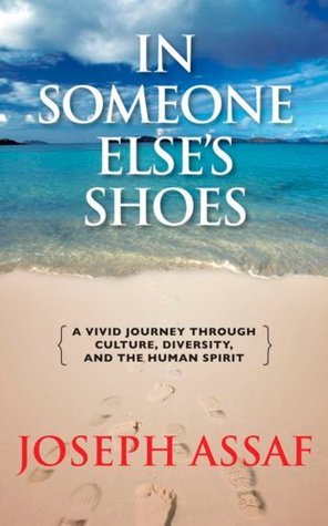 In Someone Else's Shoes by Joseph Assaf | Goodreads
