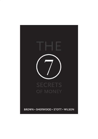 The 7 Secrets of Money: The Insider's Guide to Personal Investment ...