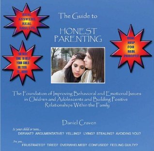 The Guide To Honest Parenting by Daniel Craven | Goodreads